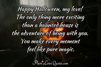 You're my very favorite boo. Happy Halloween! | PureLoveQuotes