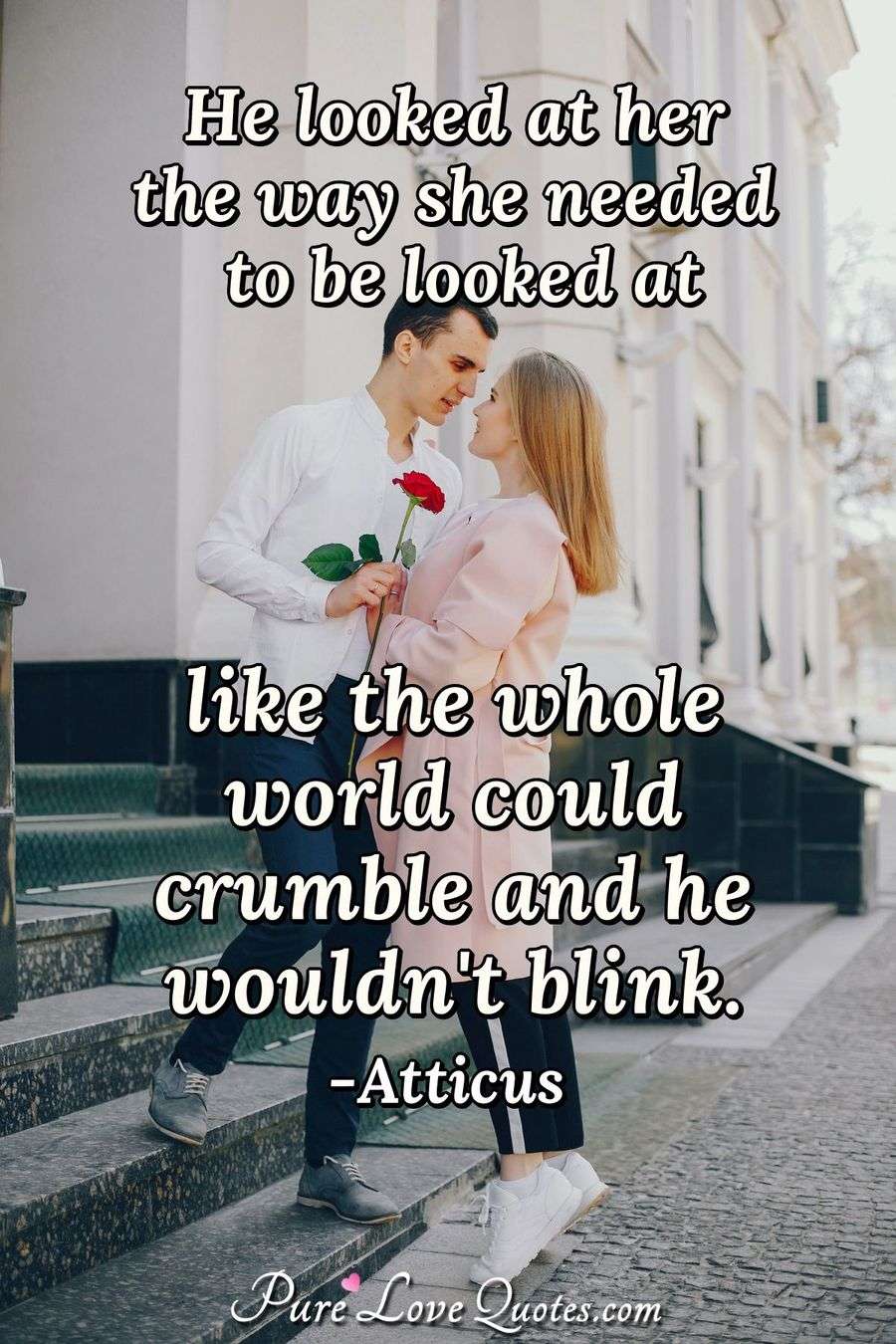 You don't love a woman because she's beautiful, she is beautiful ...