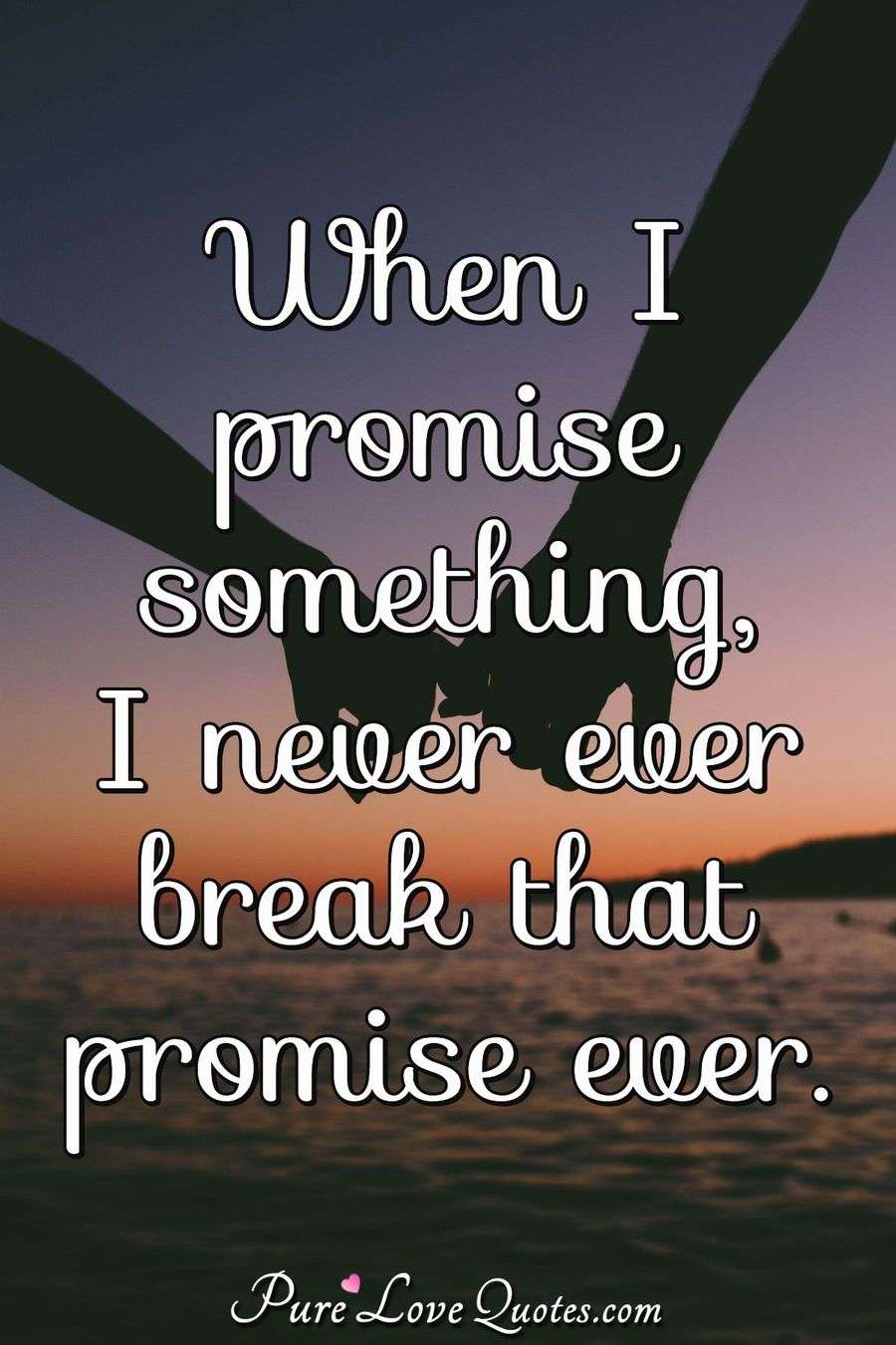 30 Promise To Love You Quotes (Forever) | PureLoveQuotes