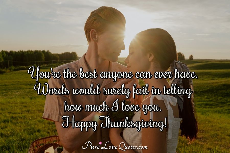 You're the best anyone can ever have. Words would surely fail in ...